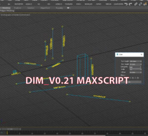 USE DIM_V0.21 MAXSCRIPT - 3ds Max Store 2025 | Sell Model 3ds Max | Sell Model Sketchup | 3D ...